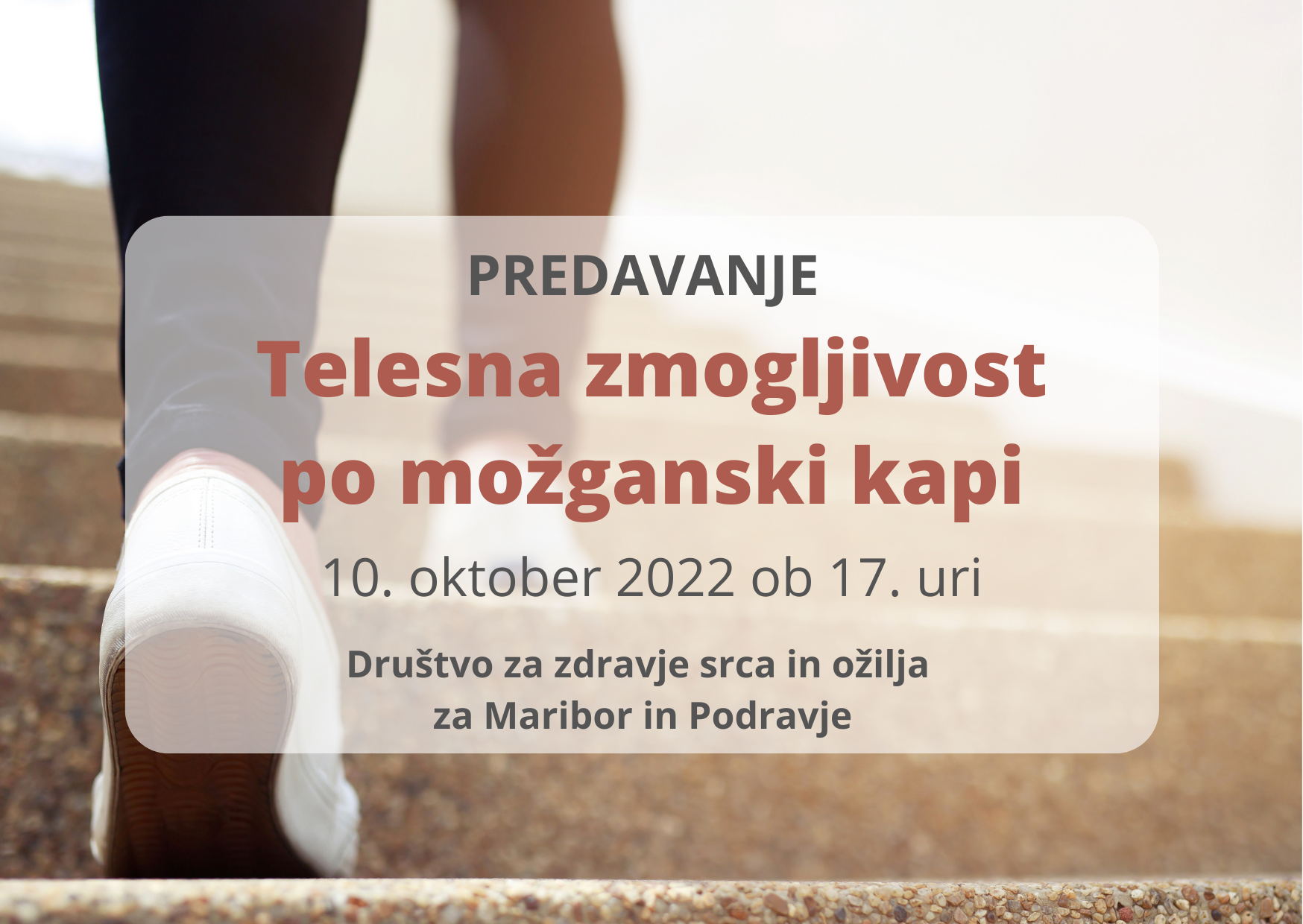 Predavanje: Telesna zmogljivost po možganski kapi - Društvo za zdravje srca in ožilja Slovenije